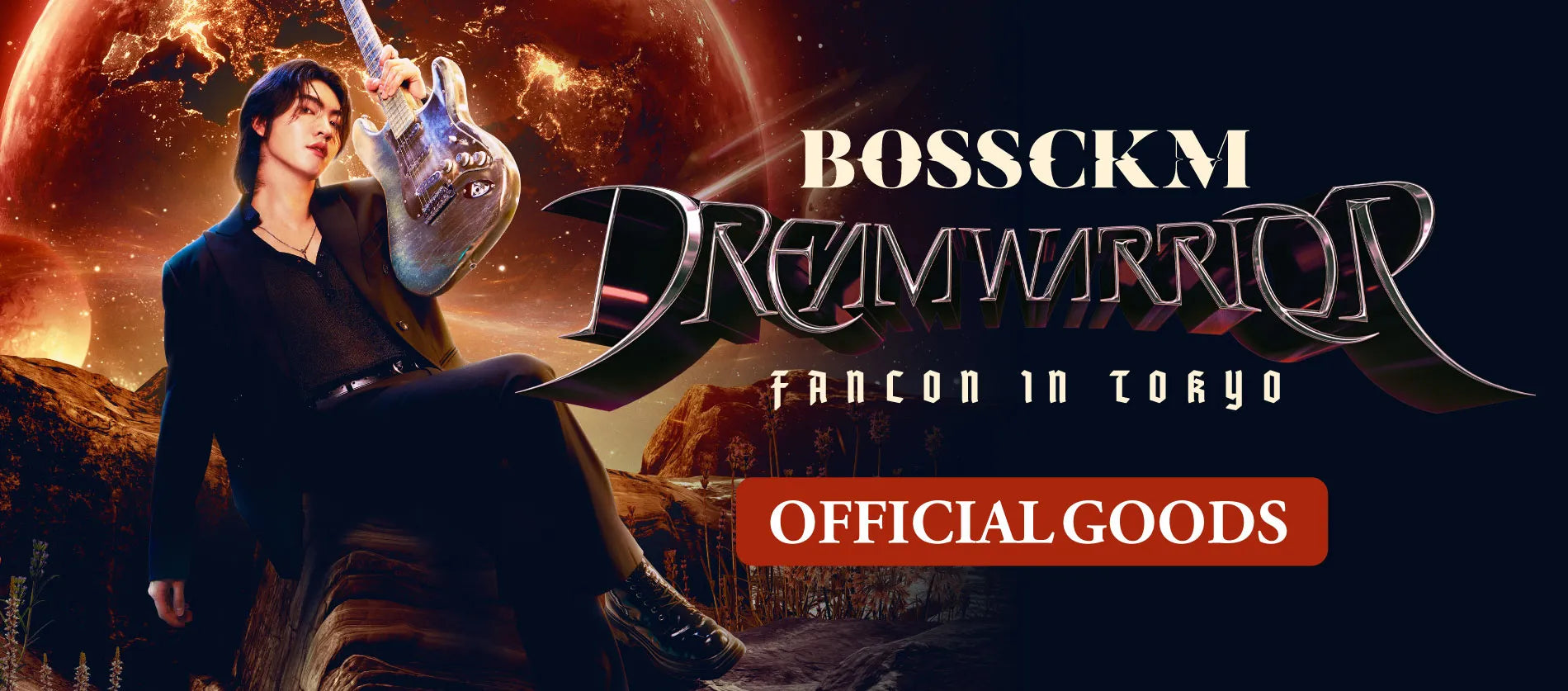 BOSS CKM - FANCON IN TOKYO DREAM WARRIOR OFFICIAL MERCHANDISE – Funiki